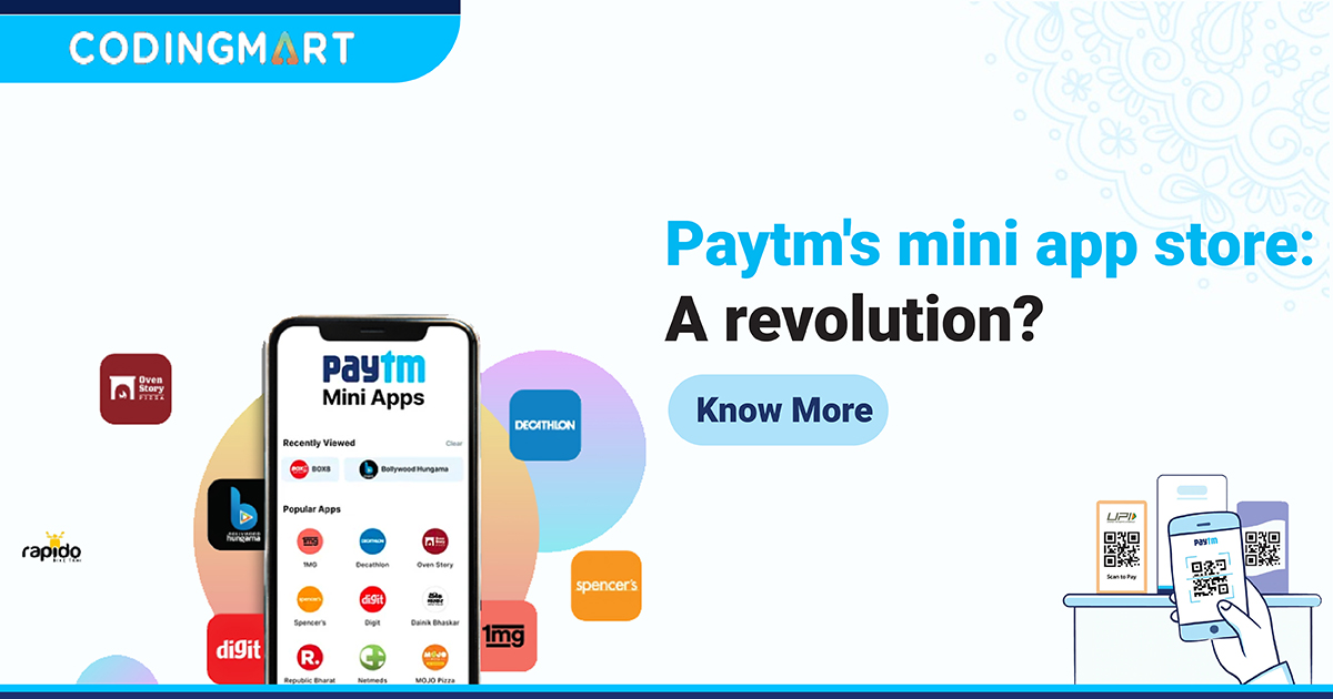 Paytm Mini App Store: A Game-Changer for Indian Developers