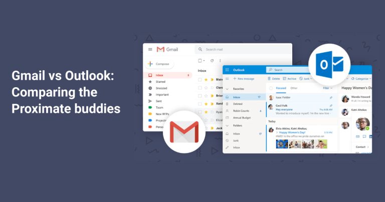 Gmail vs Outlook: A Comprehensive Comparison of Features